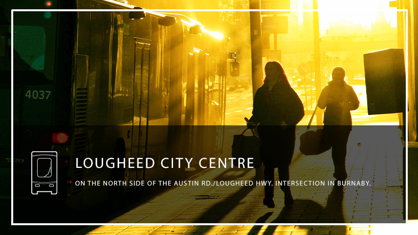 Lougheed City Center - Metro Van City Network